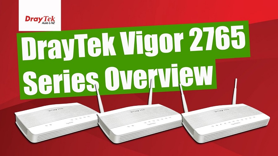 Draytek Vigor 2765 Chịu Tải Bảo Nhiều User? Giải Pháp Văn Phòng | Sản Phẩm